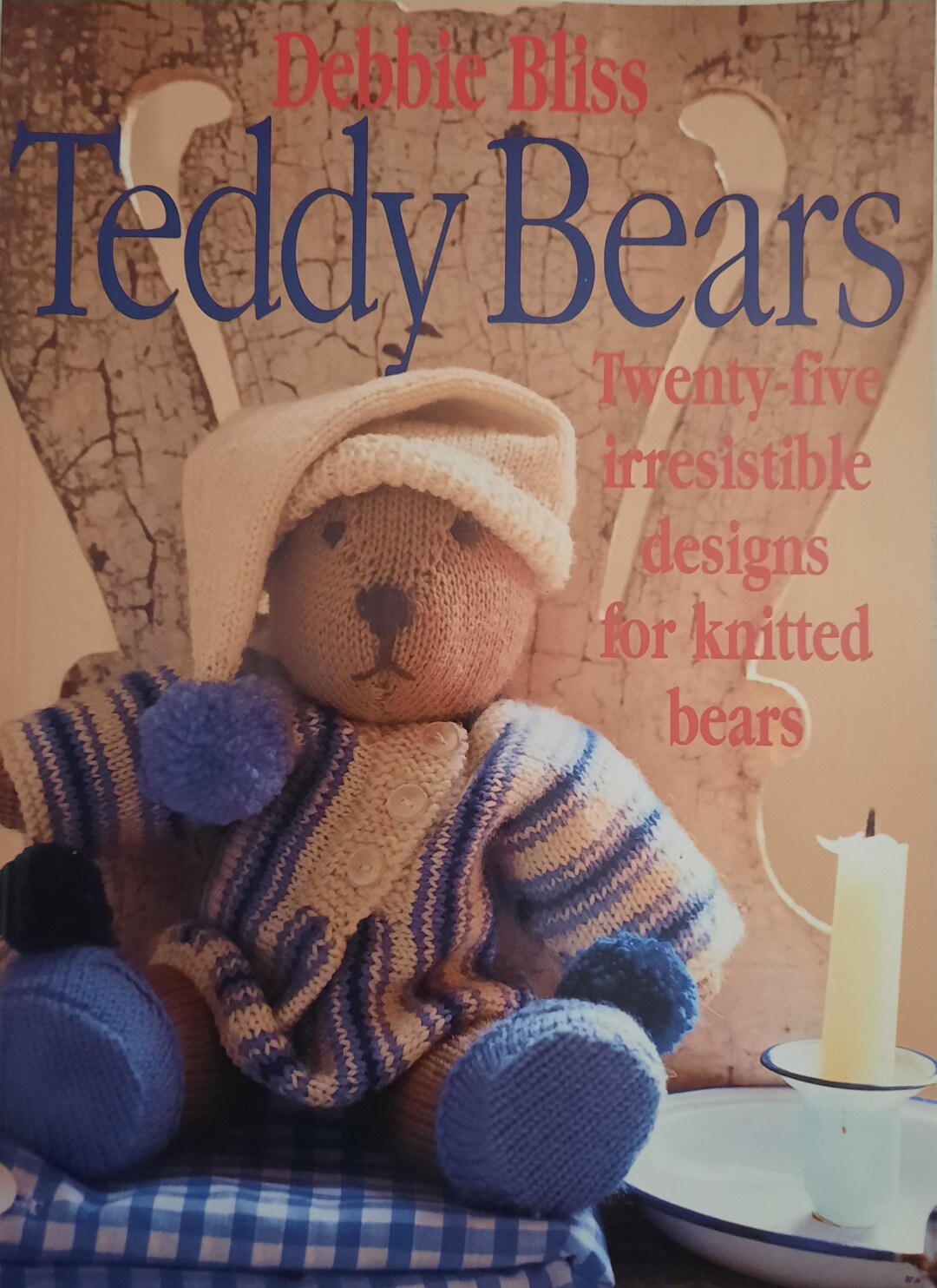 DEBBIE BLISS Teddy Bears - Soft Cover - 25 Designs for Knitted Bears ...