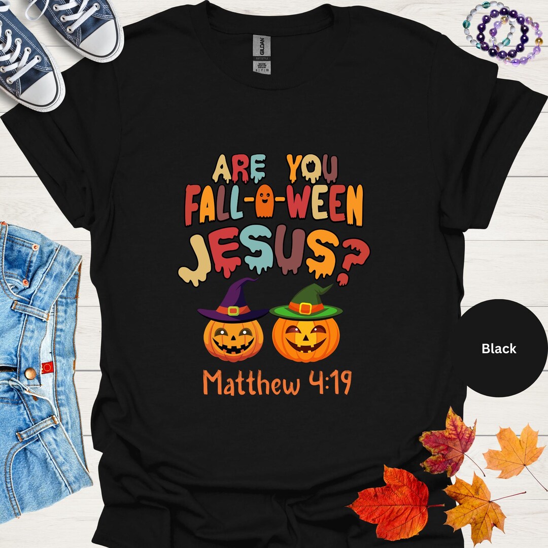 Fall O Ween Jesus Shirt Halloween Shirts Fall Tshirt for Halloween ...