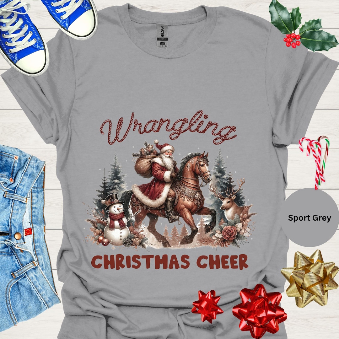 Wrangling Christmas Shirt Christmas Cheer Shirts Western Shirt Santa's ...