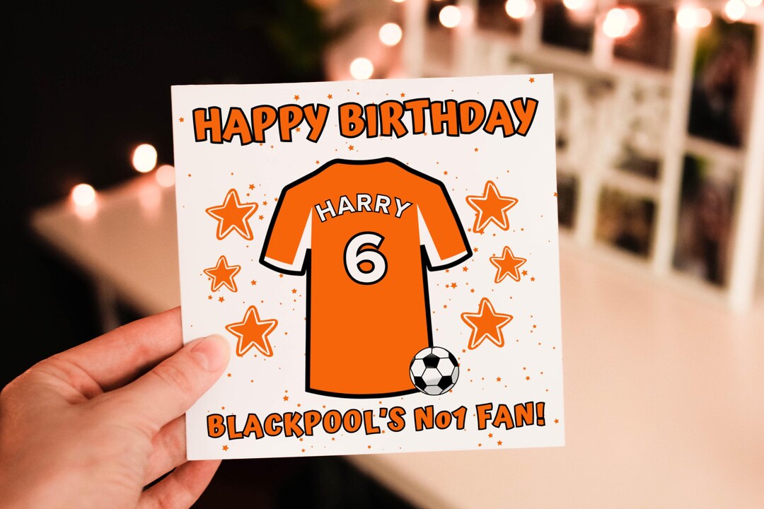 Blackpool Birthday Card | Custom Football Shirt Name & Number | With ...
