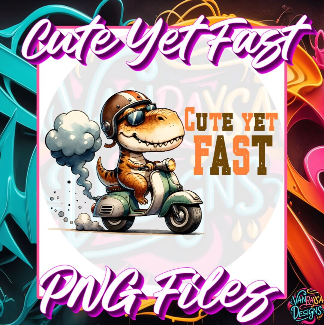 Cute yet Fast Dino PNG File, PNG Design for DTF to Print - Etsy