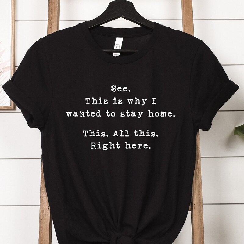 Stay Home Shirt - Etsy