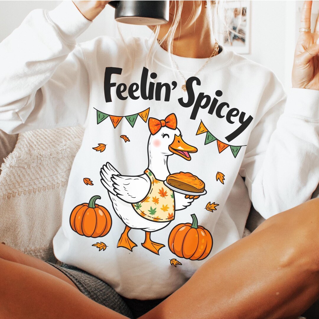 Feelin Spicey Fall PNG for Sublimation, Funny Goose Png, Hello Fall PNG ...