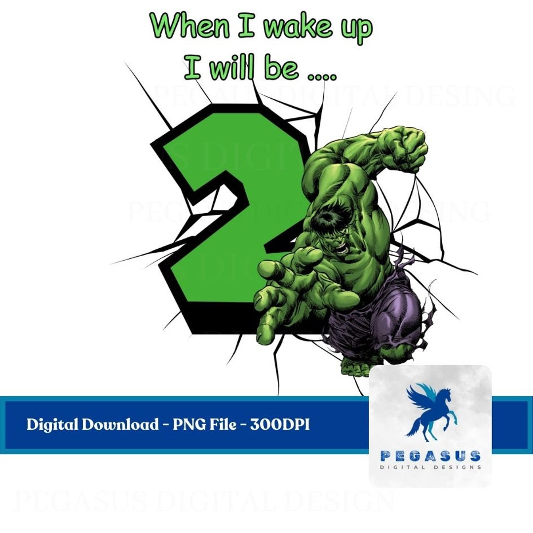 When I Wake up HULK 2 - PNG File, Sublimation, DTF - Digital Download ...