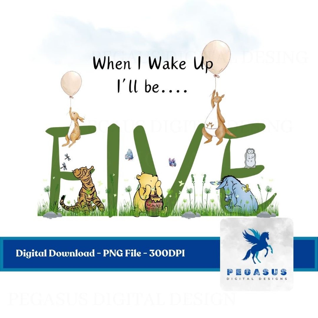 When I Wake up Original Winnie the Pooh Five - PNG File, Sublimation ...