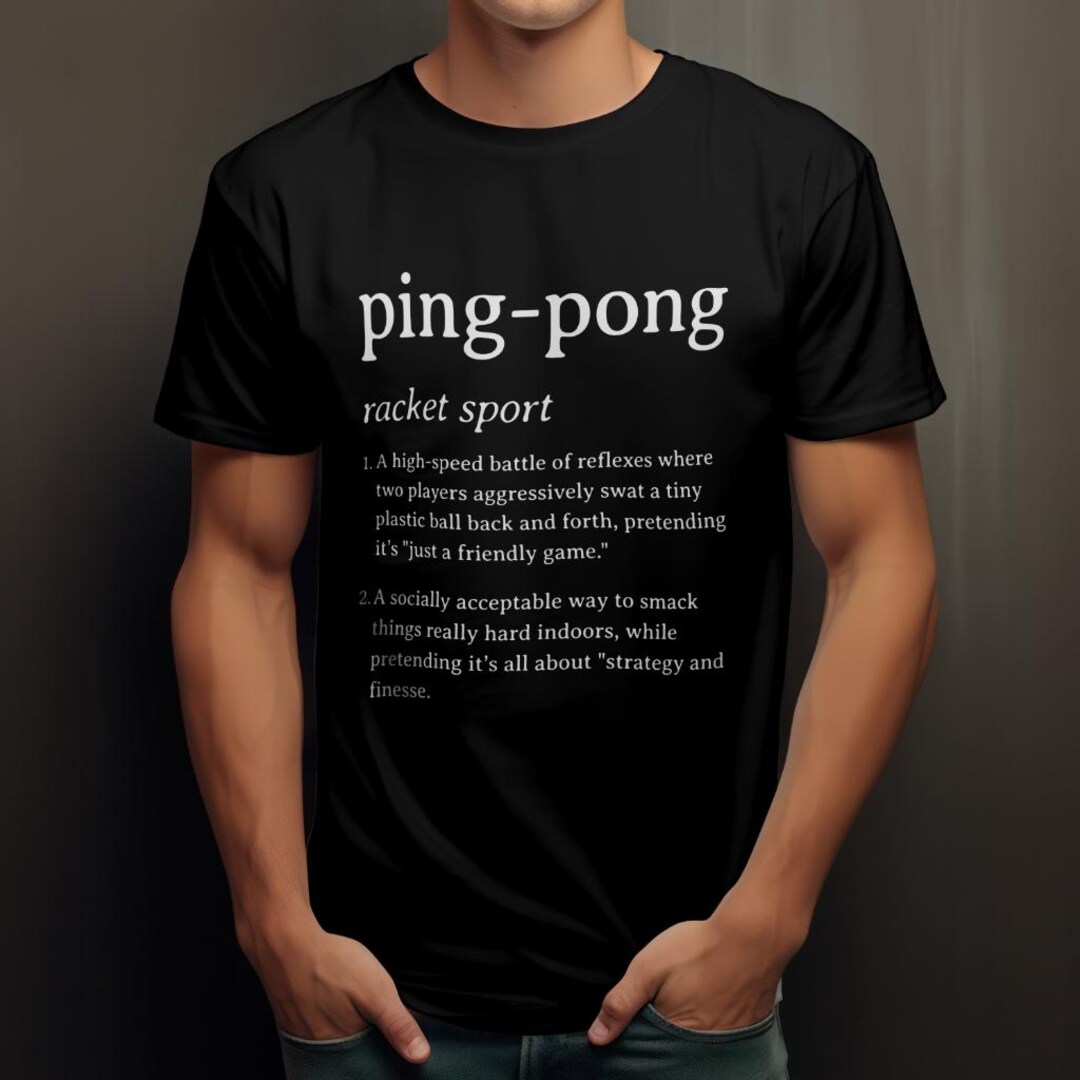 Funny Ping Pong Definition T-shirt: Racket Sport Tee - Etsy