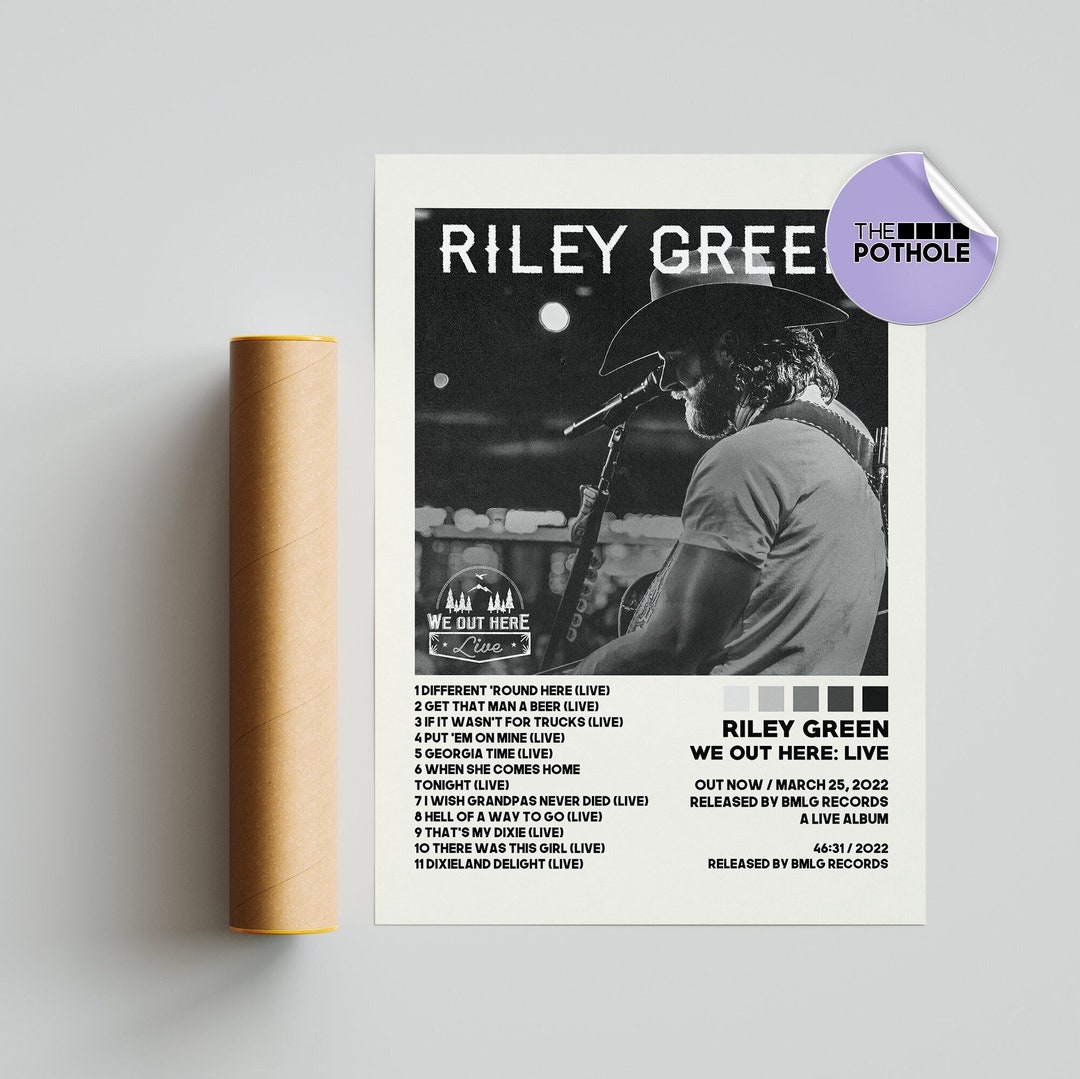 Riley Green Posters / We Out Here Live Poster / Riley Green, Album ...