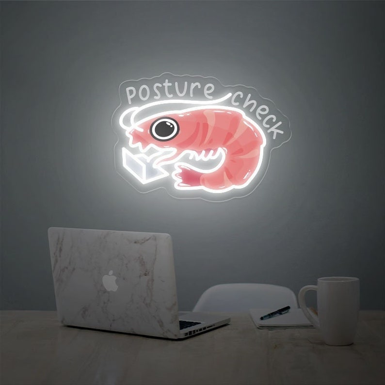Posture Check Neon Sign, Cute Kawaii Shrimp LED Art, Don't Sit Like a ...