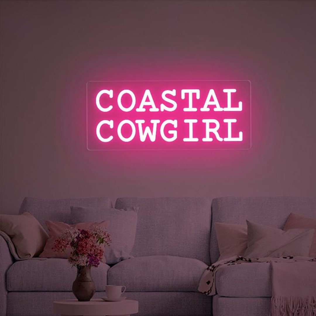 Coastal Cowgirl Neon Sign, Girly Gift Idea, Old West Western, Neon Girl ...