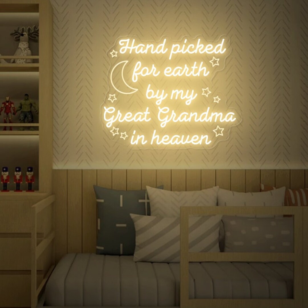 Handpicked for Earth by My Great Grandma in Heaven Neon Sign,custom ...