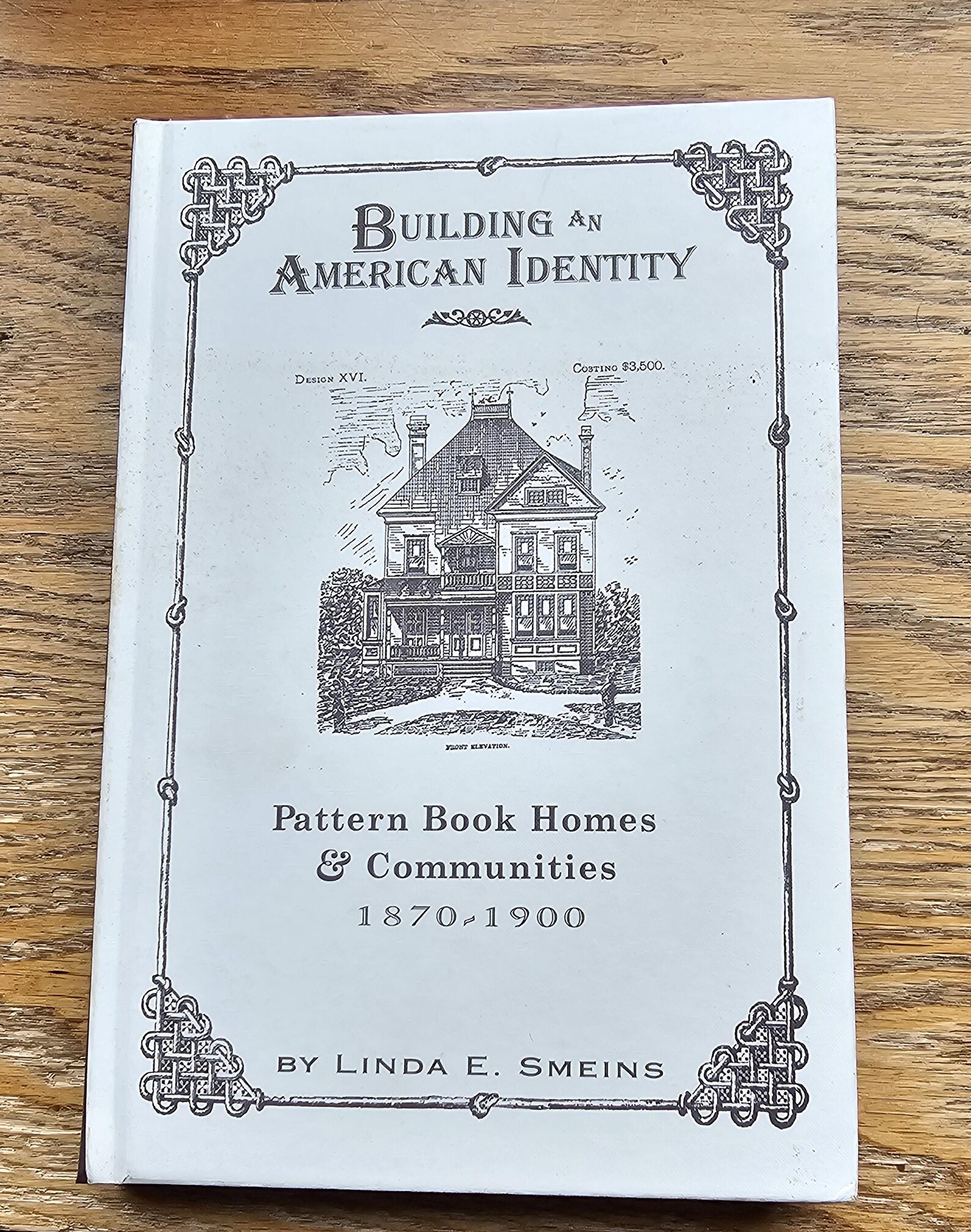 Building an American Identity: Pattern Book Homes and Communities, 1870 ...