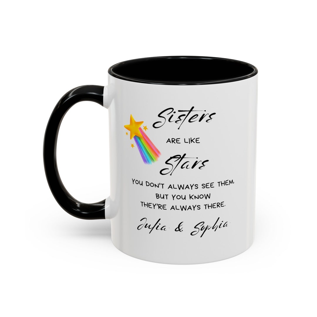Sisters Are Like Stars Mug, Sister Birthday Gift, Personalized Sisters ...