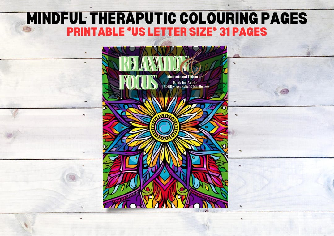 Mindful Coloring: Therapeutic Adult Coloring Book for Relaxation, Focus ...