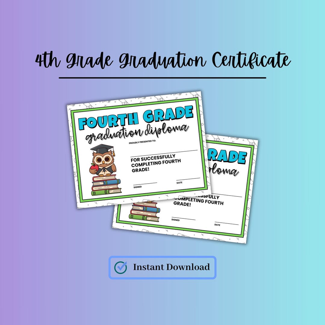 Printable Fourth Grade Graduation Certificate | Elementary Diploma 4th ...