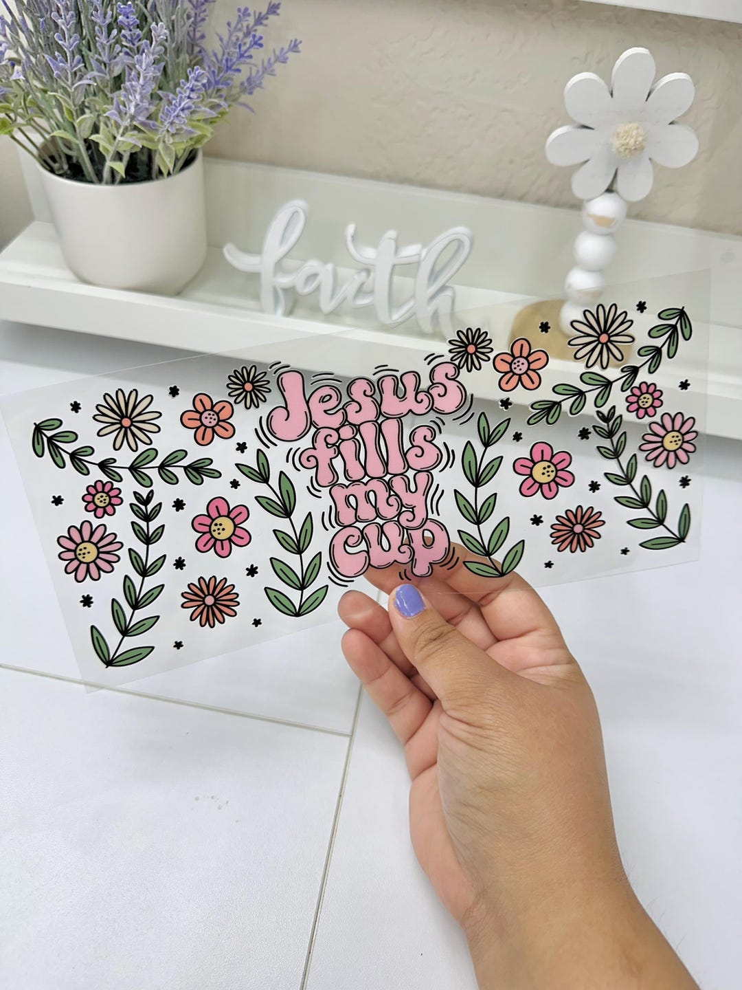 Jesus Fills My Cup, UVDTF Cup Wrap, Ready to Apply, High Quality ...