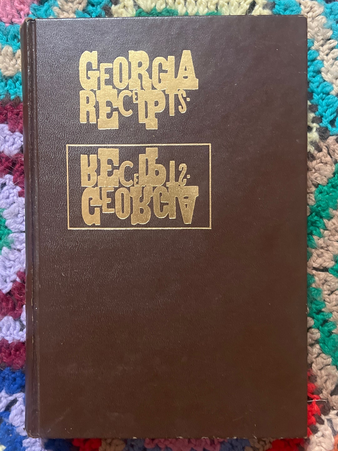 1971 Georgia Receipts Vintage 70’s Cookbook A Guide to Superlative ...