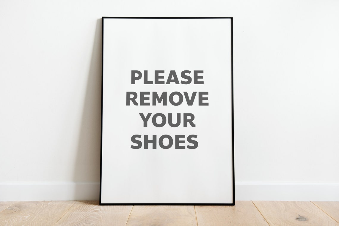 Please Remove Your Shoes Art, Take off Shoes Poster, No Shoes Entryway ...
