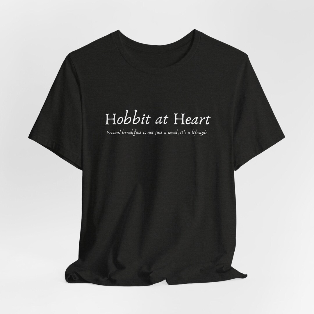 Hobbit at Heart T-shirt, Second Breakfast Tee, Tolkien Fan Shirt, LOTR ...