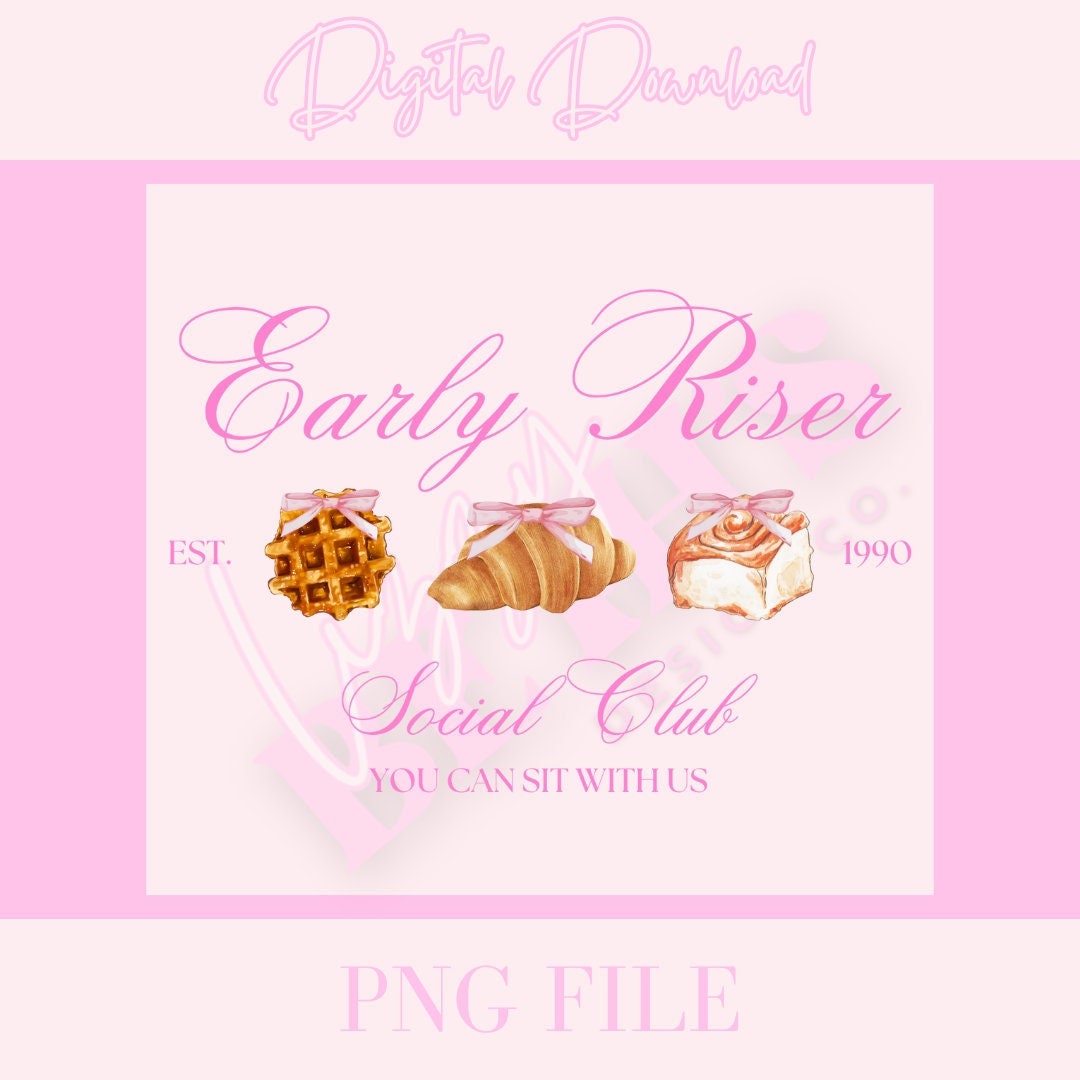 Early Riser Breakfast Club Coquette Bow PNG Bow Pastries PNG PNG Shirt ...