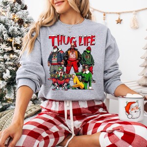 Thug Life Christmas Shirt, Thug Life Christmas Movie Sweatshirt ...