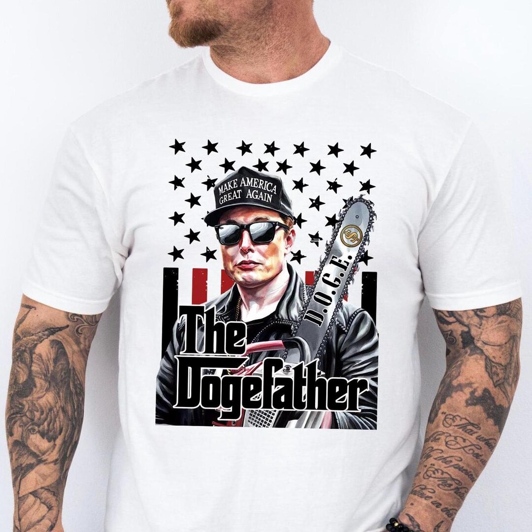Elon Musk the Dogefather Shirt, Chainsaw for Bureaucracy, Doge Merch ...