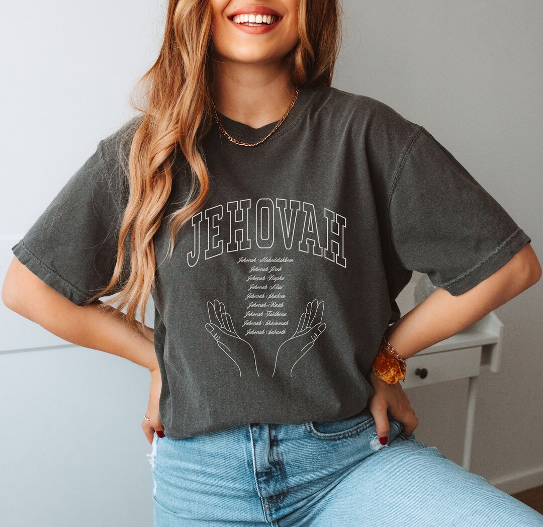Jehovah Names of God Worship Hands T-shirt Christian Comfort Colors ...