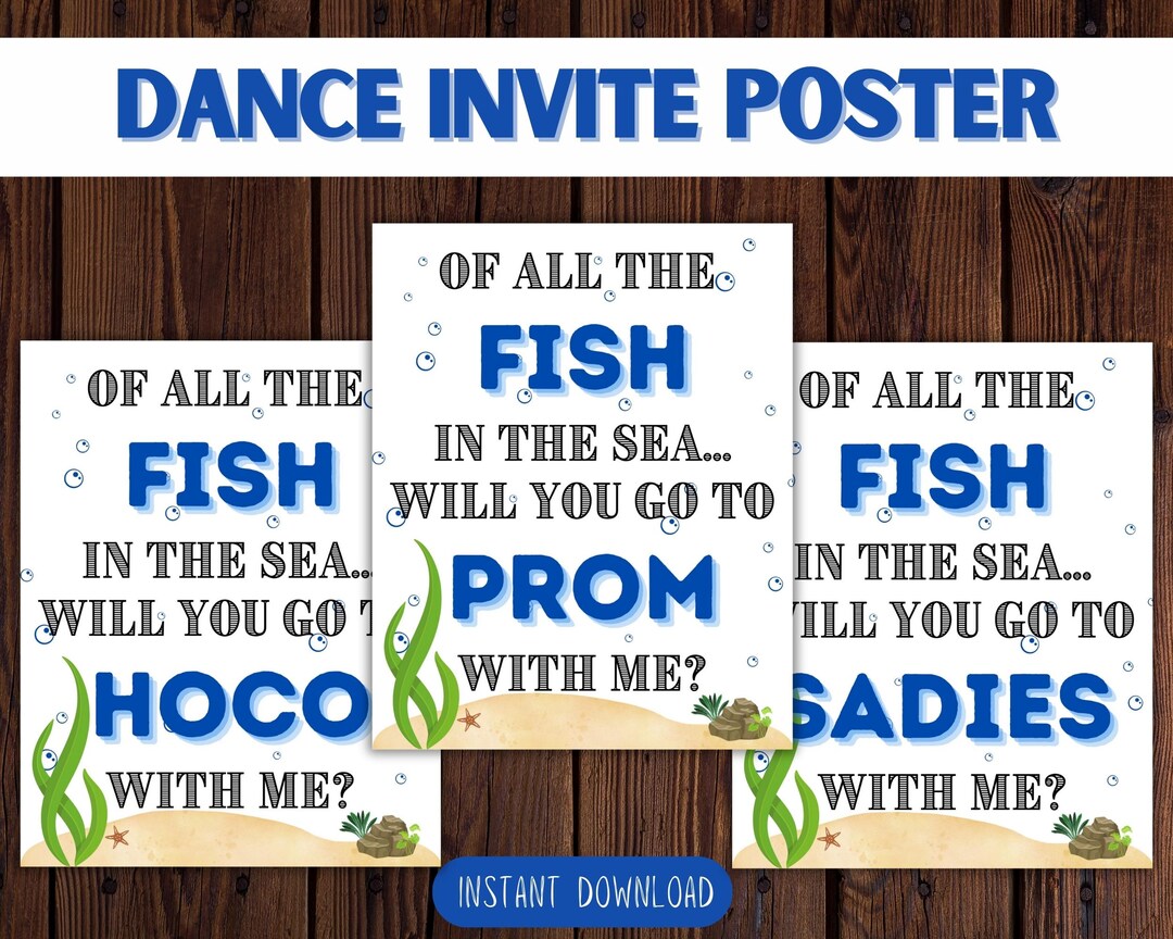 Dance Invite Poster of All the FISH in the Sea... Will You Go to HOCO ...