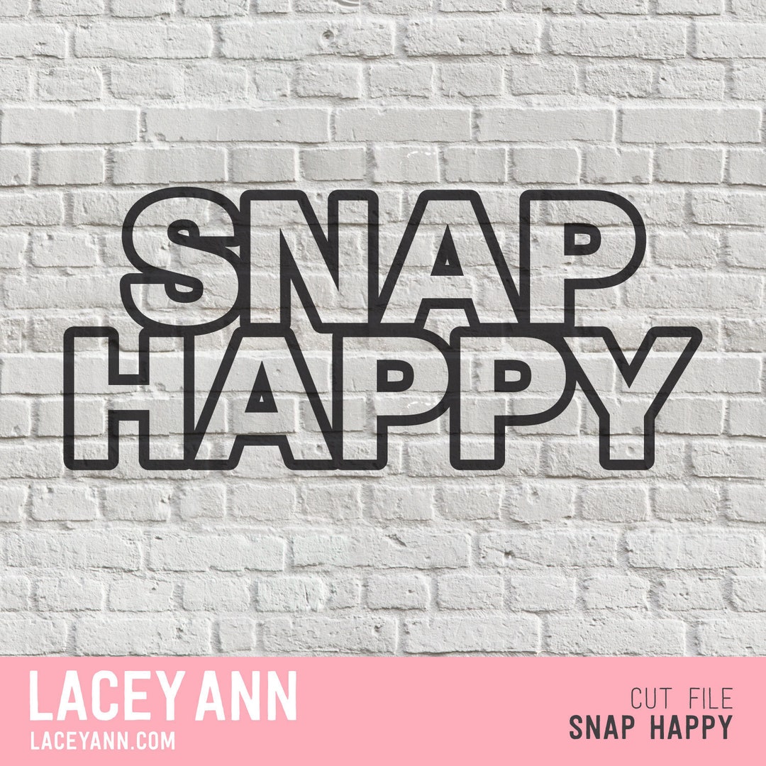 Snap Happy - Digital Cut File - Etsy
