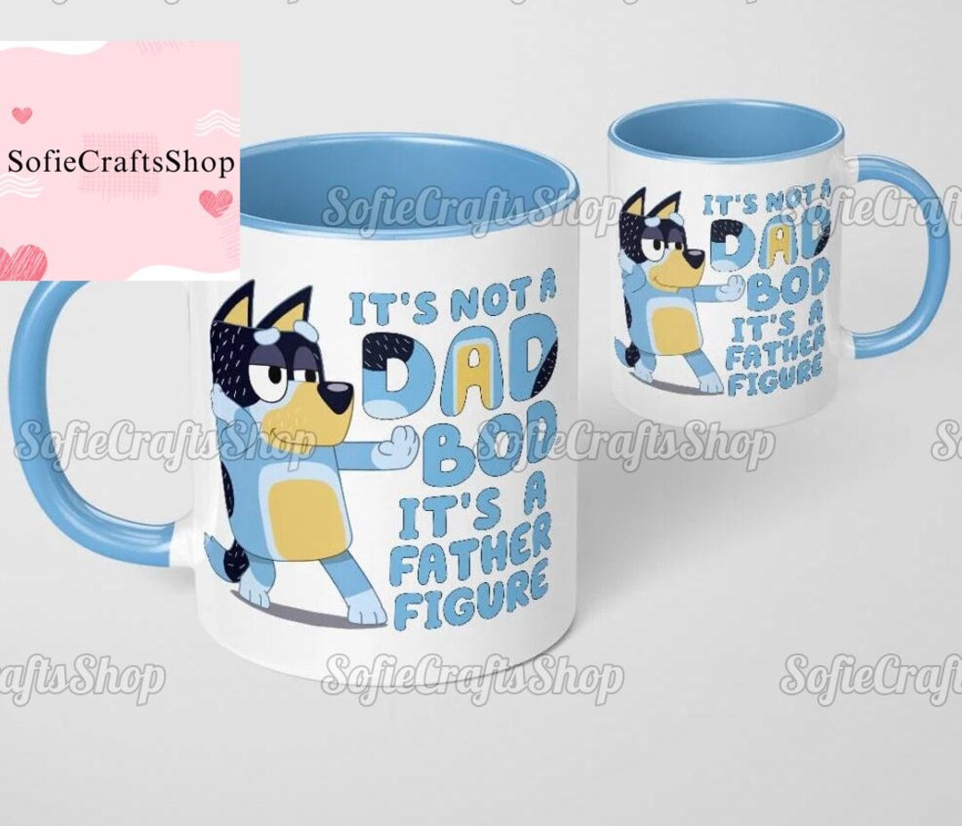 Bluey Dad Mug, Bluey Father 11 Oz Ceramic Mug, Bluey Daddy Coffee Mugs ...