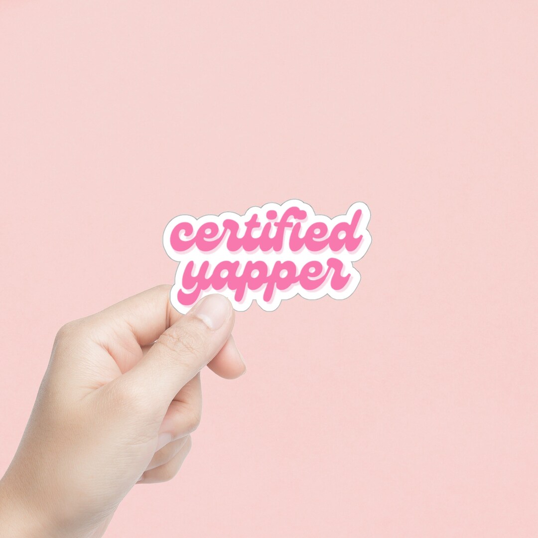 Certified Yapper Meme Sticker, 1 Yapper, Born to Yap, Hydroflask ...