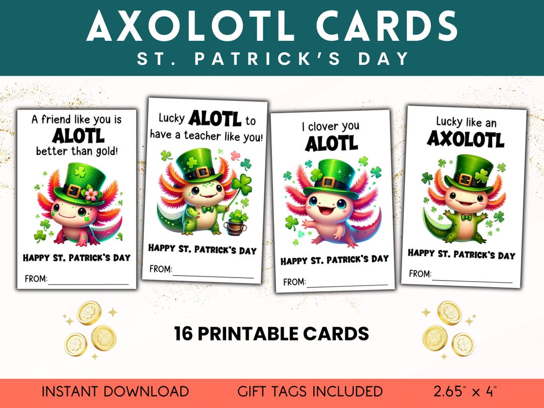 St. Patrick Day Gift Tag, Printable Axolotl Classroom Cards, Happy St ...