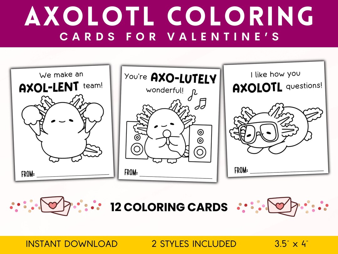 Axolotl Coloring Pages, Axolotl Valentine's Day Cards, Printable ...