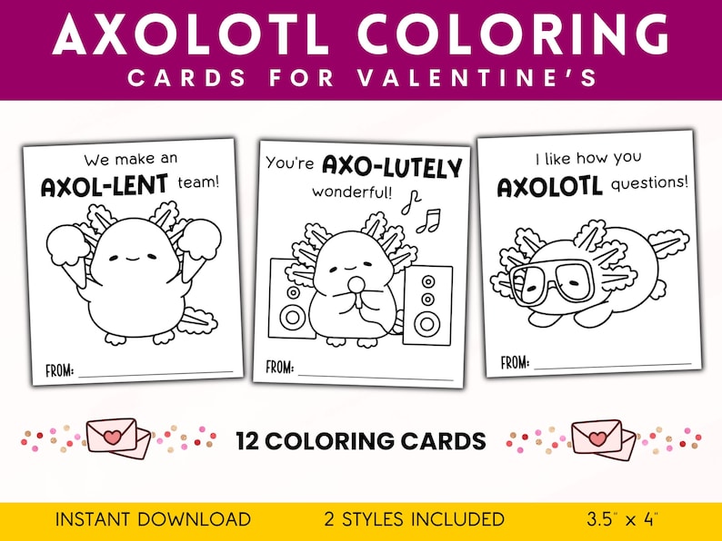 Axolotl Coloring Pages, Axolotl Valentine's Day Cards, Printable ...