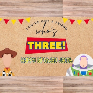 You’ve Got a Friend Who’s THREE! | Hand Painted Birthday Banner | Toy ...