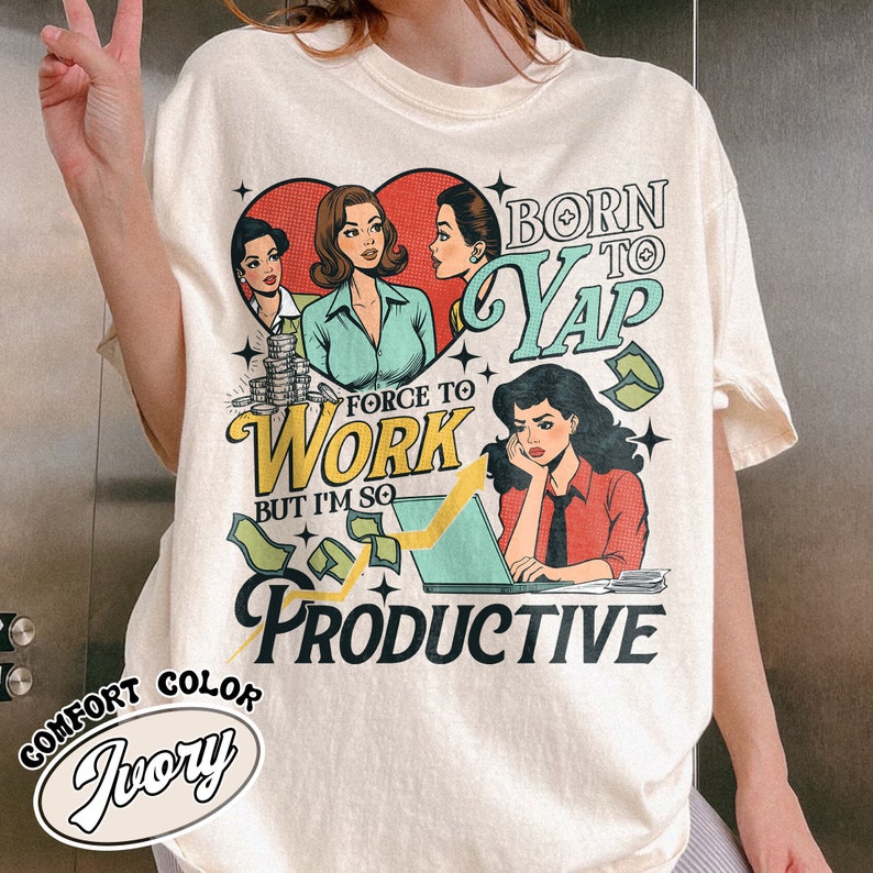 Born to Yap Shirt, Born to Yap Forced to Work Shirt, Born to Yap Forced ...
