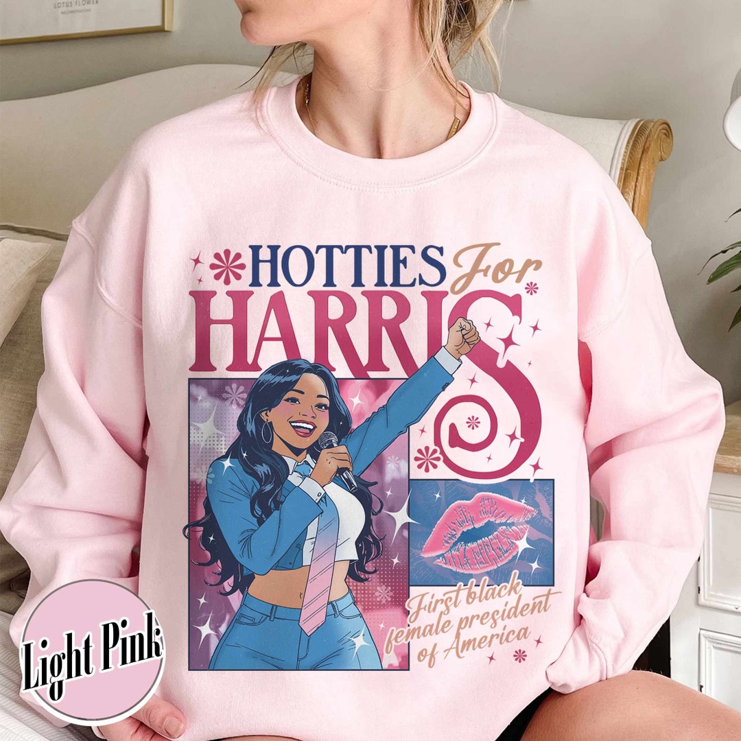 Harris 24 Sweatshirt, Harris Shirt Women, Hotties for Harris Shirt ...