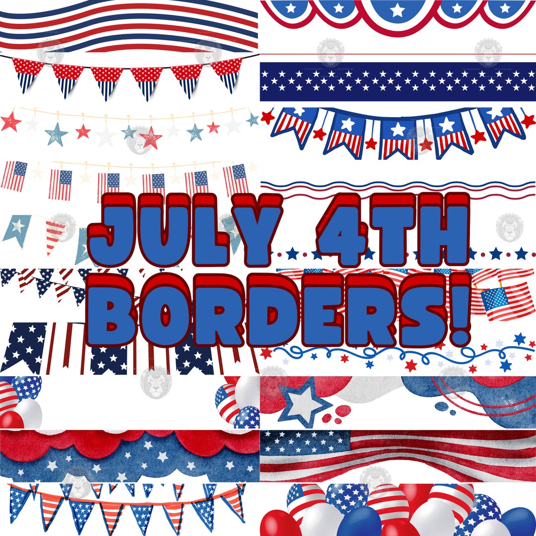 4th of July Digital Borders, Patriotic Scrapbook Papers, Fourth of July ...