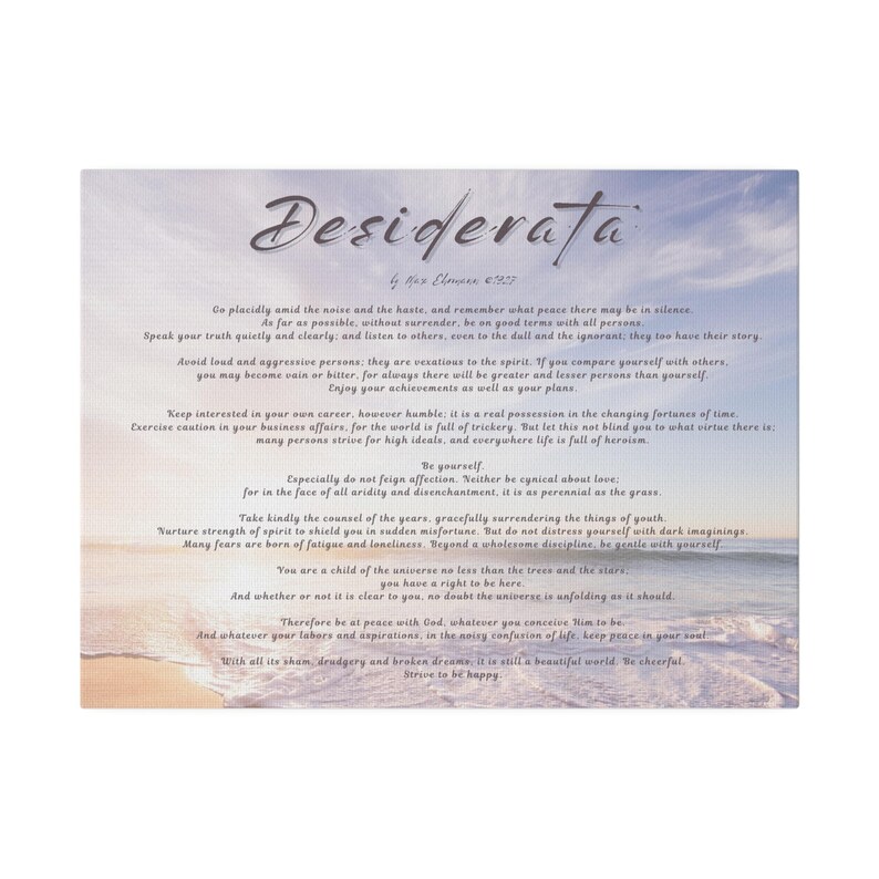 Desiderata by Max Ehrmann on Premium Matte Canvas, Stretched, 0.75 ...