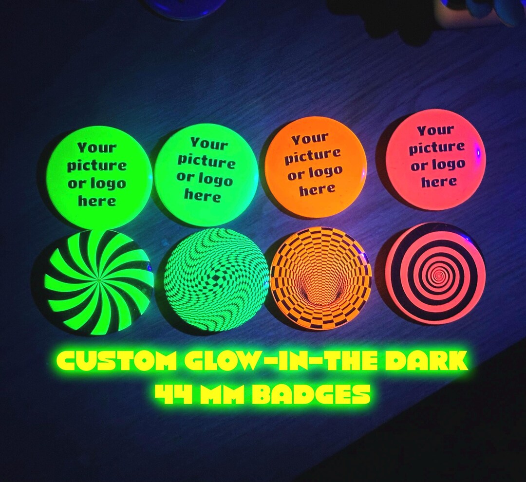 Personalized Fluorescent and Phosphorescent Badge (glow in the Dark) - Etsy