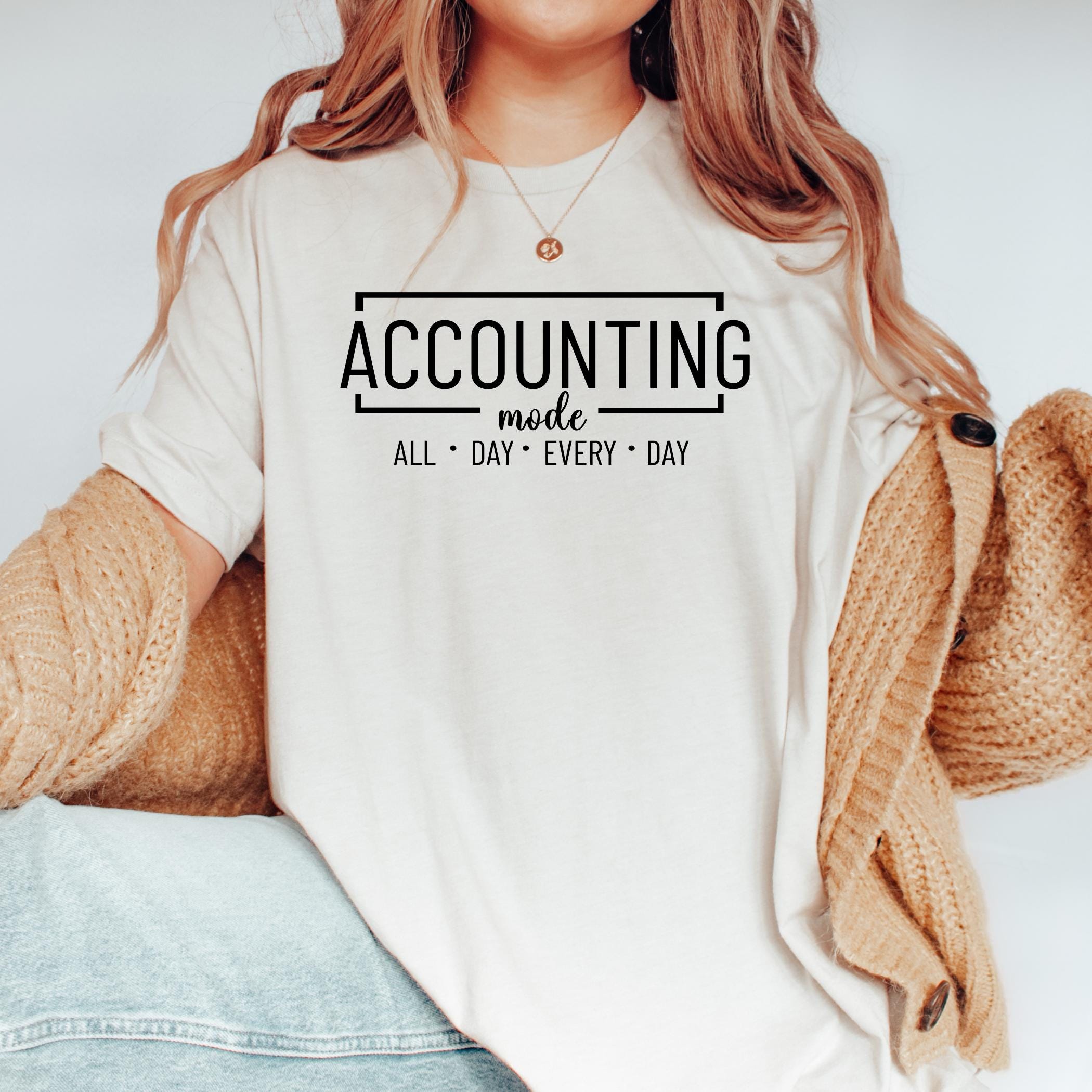 Accounting Mode All Day Shirt, Accountant Gift ,funny Accountant Shirt ...