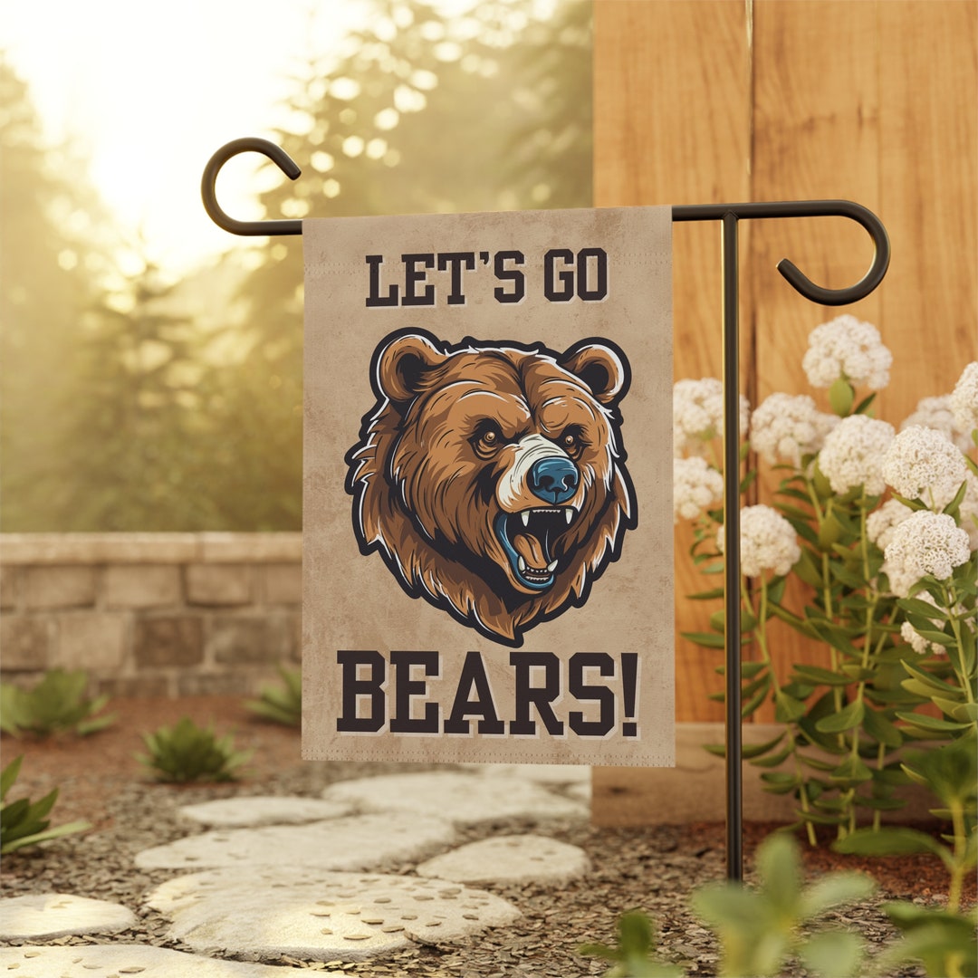 Let's Go Bears Garden Flag Bears Gift Bears Hockey Bears Football ...