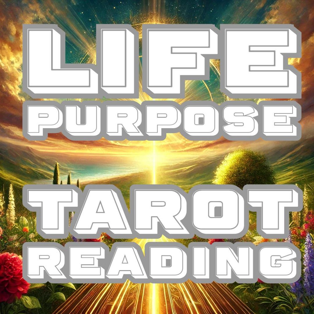 Life Purpose Intuitive Tarot Reading, Awaken Your Souls True Path and Mission, Ready Within 24 ...