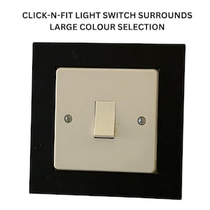 Interchangeable Click-n-fit Light Switch Surround for UK Light Switches ...