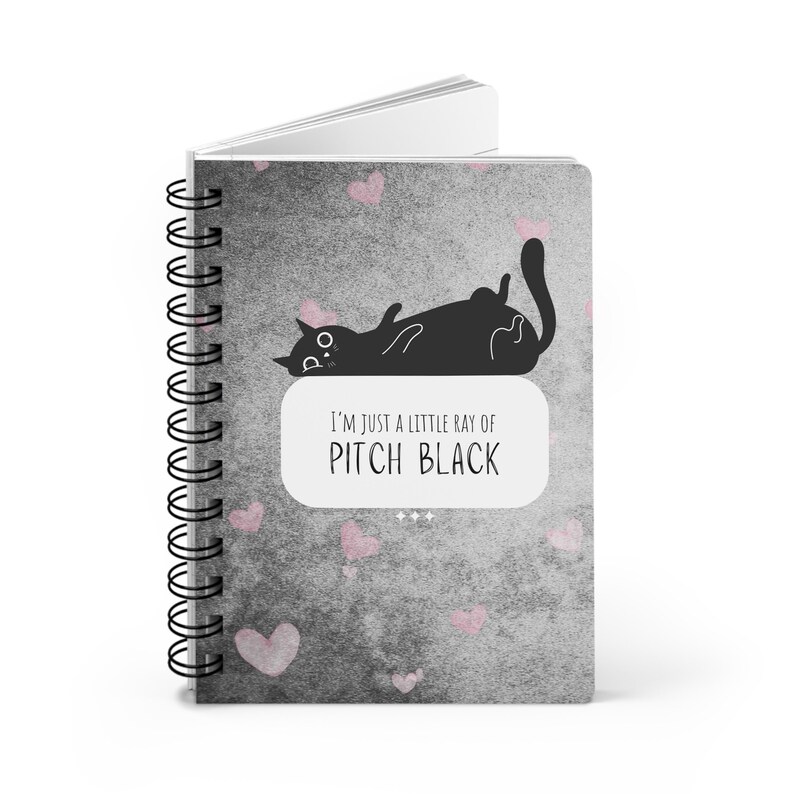 I'm Just a Little Ray of Pitch Black Cat Notebook, Cute Funny Black Cat ...