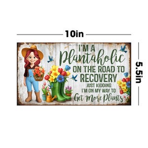 I'm A Plantaholic on the Road to Recovery, Personalized Metal Sign ...