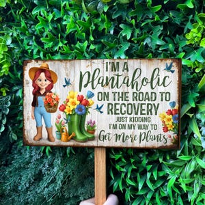 I'm A Plantaholic on the Road to Recovery, Personalized Metal Sign ...