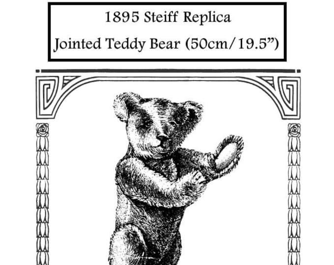 1895 Jointed Teddy Bear Sewing Pattern (50 Cm / 19.5”) – Steiff Replica ...