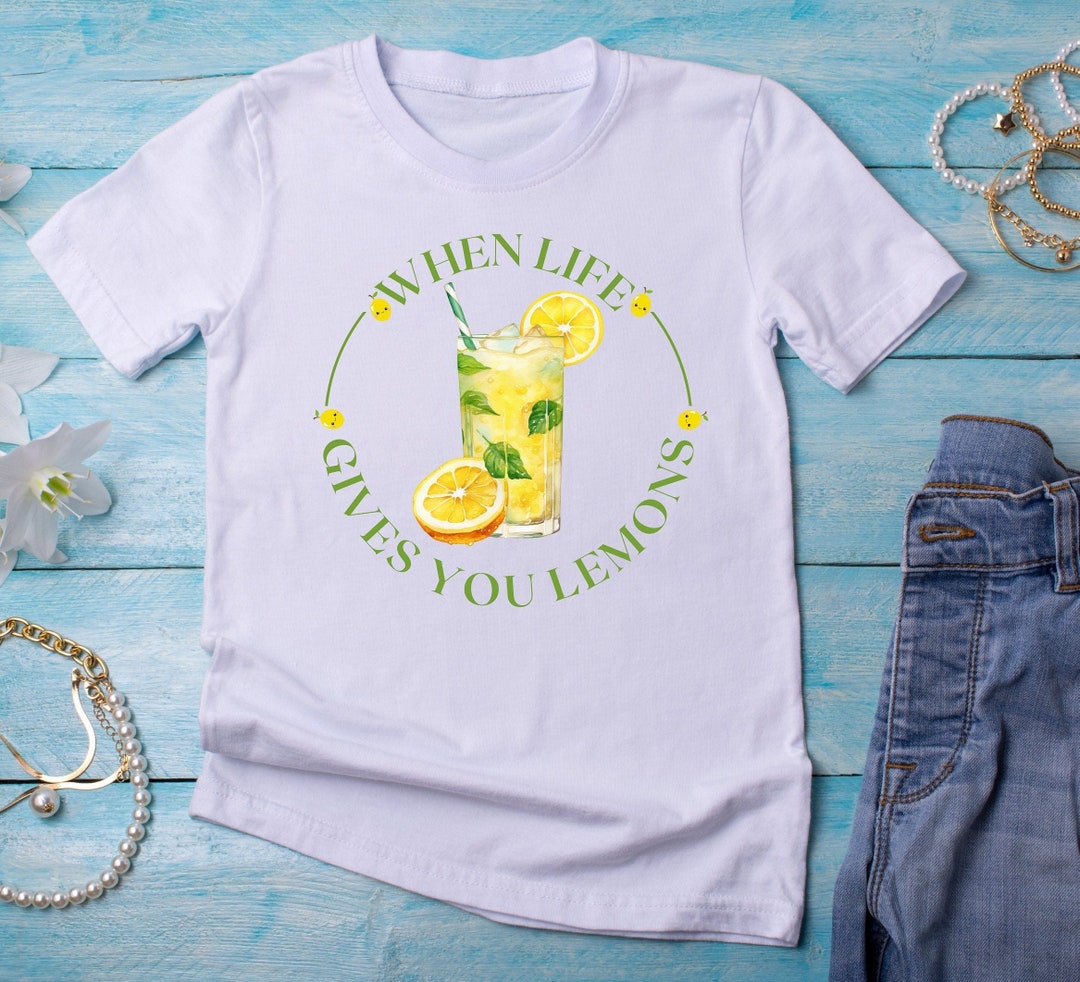 Fruit T-shirt, Lemon Graphic Shirt, Quote Lemonade, Comfy Summer Shirt ...