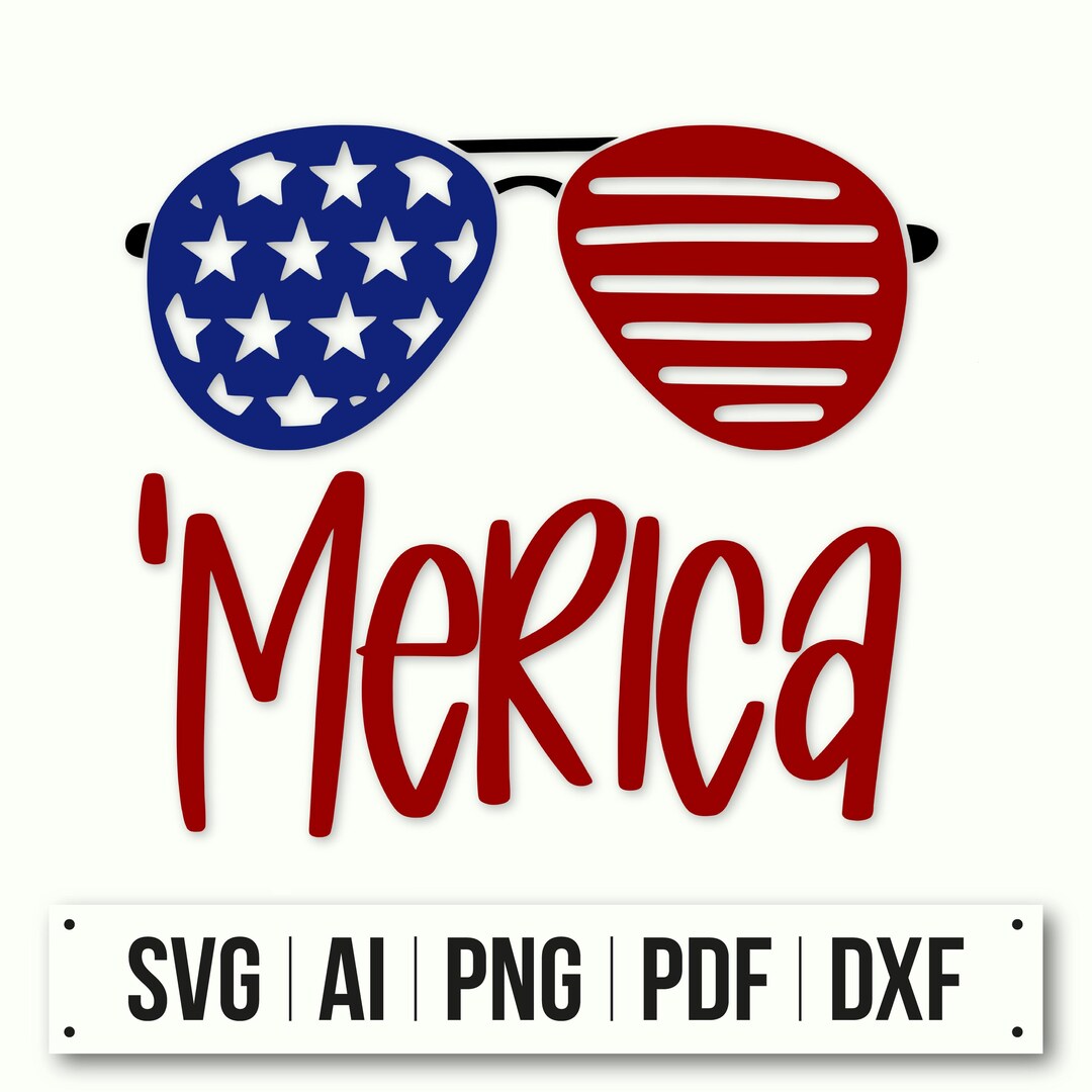 America SVG | Patriotic Sunglasses Design | Instant Download | 4th of ...