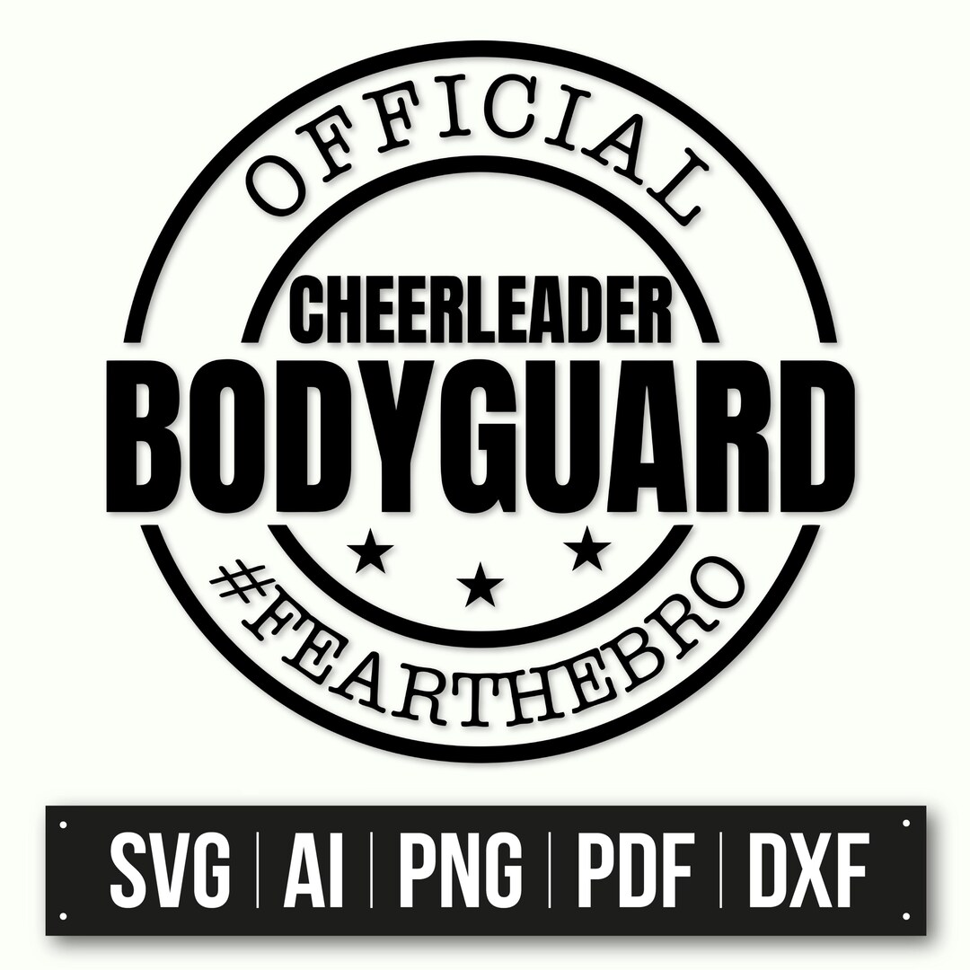 Official Cheerleader Bodyguard Design | Instant Download | Funny Cheer ...